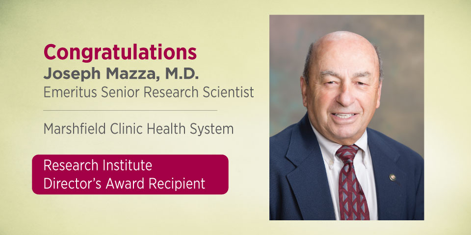 Marshfield Clinic Research Institute - Dr. Joseph Mazza receives ...
